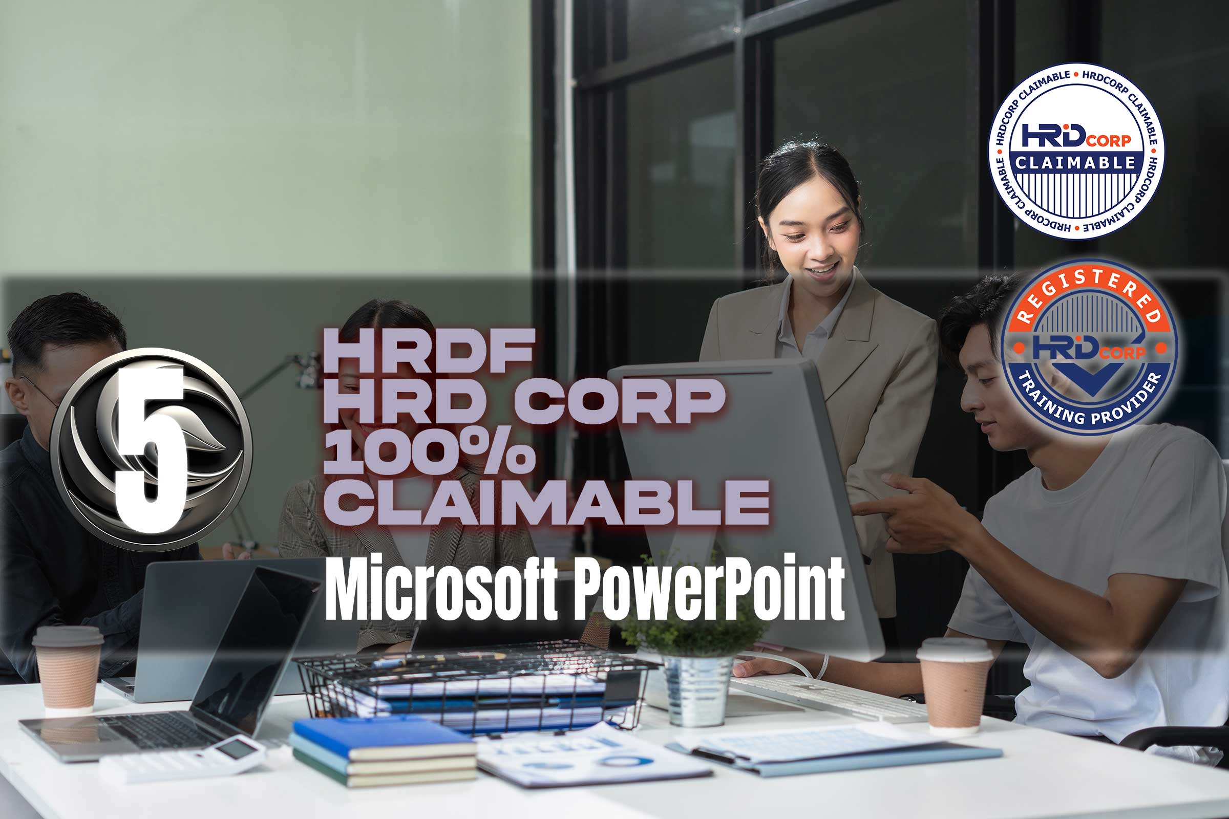 PowerPoint - HRDF | HRD Corp Claimable | HRDF | HRD Corp Microsoft Training